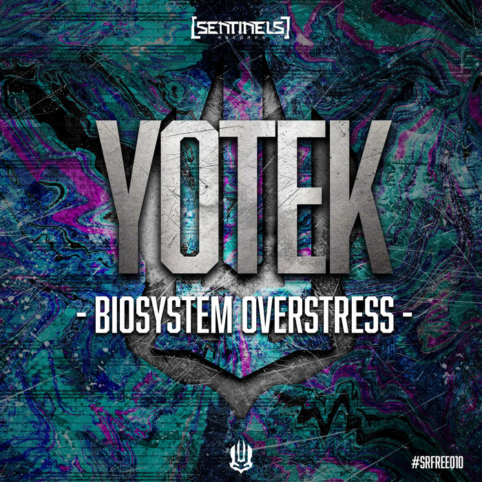Biosystem Overstress [SRFREE010] | Yotek | Sentinels Records