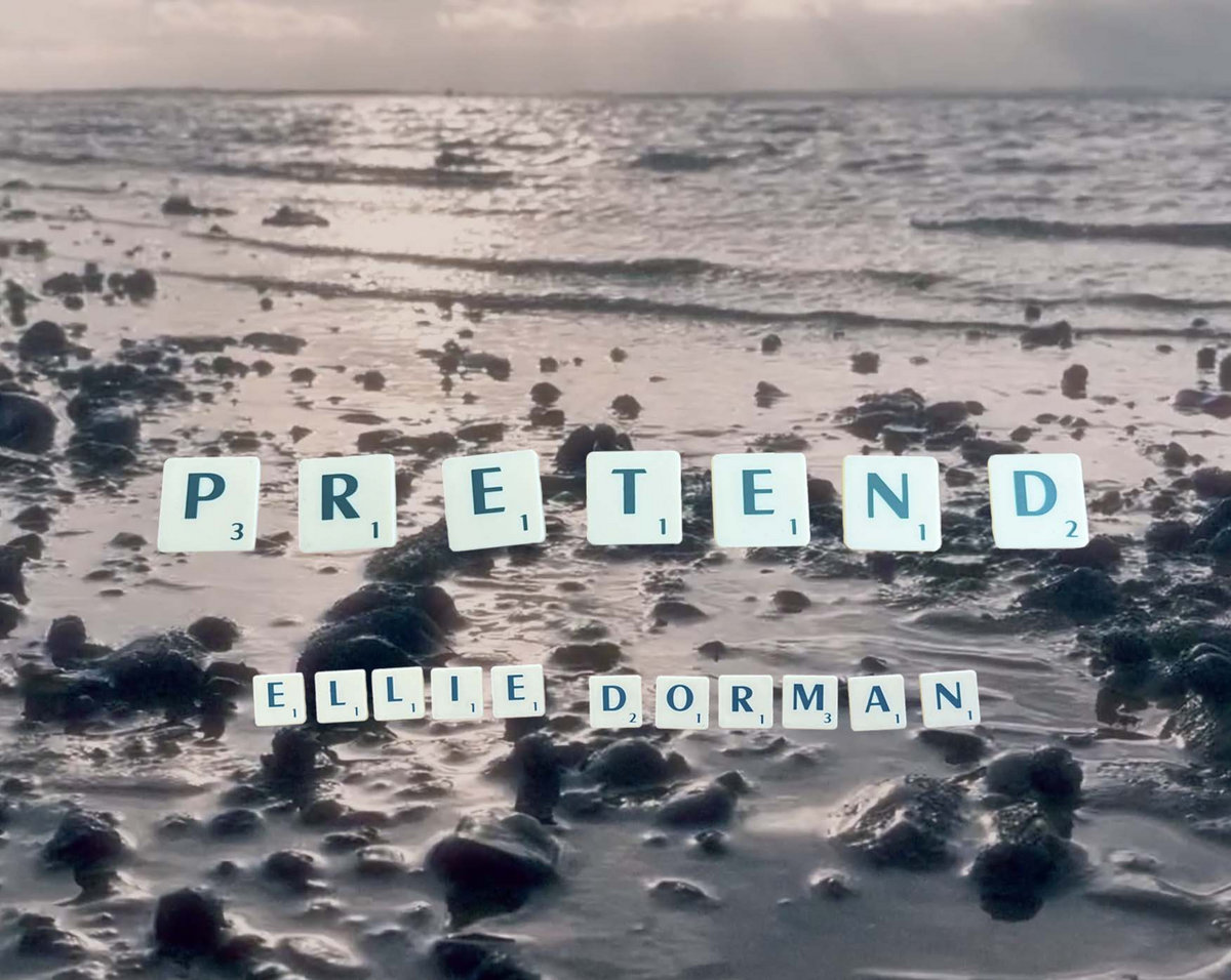 Pretend | Ellie Dorman