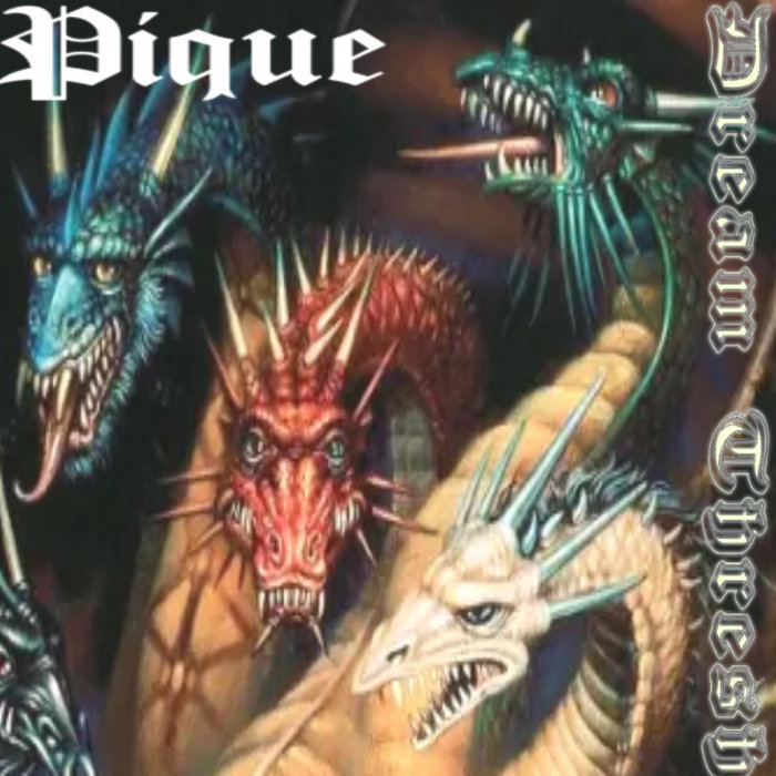 Pique | Dream Thresh