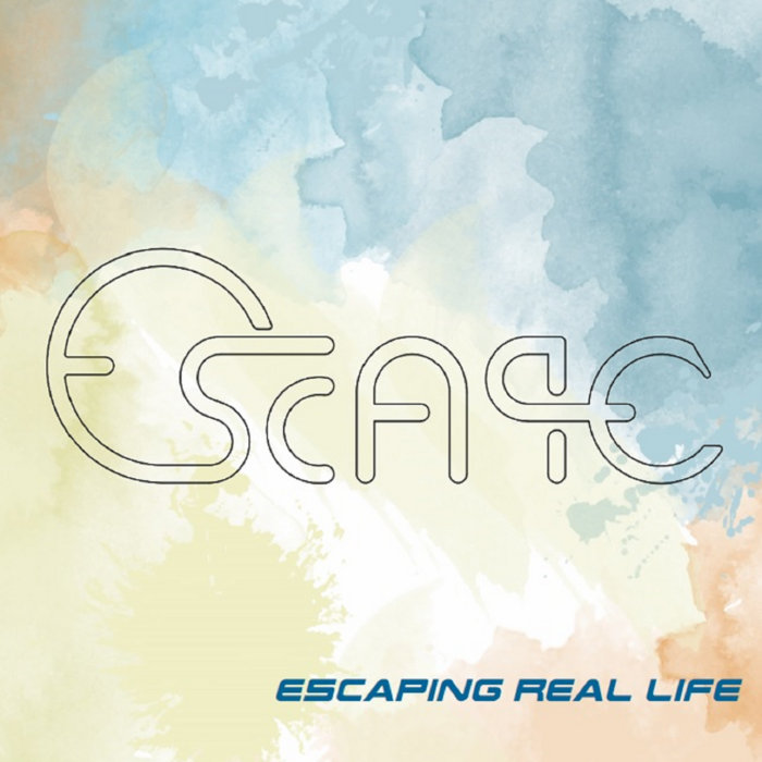 Escaping Real Life | Escape
