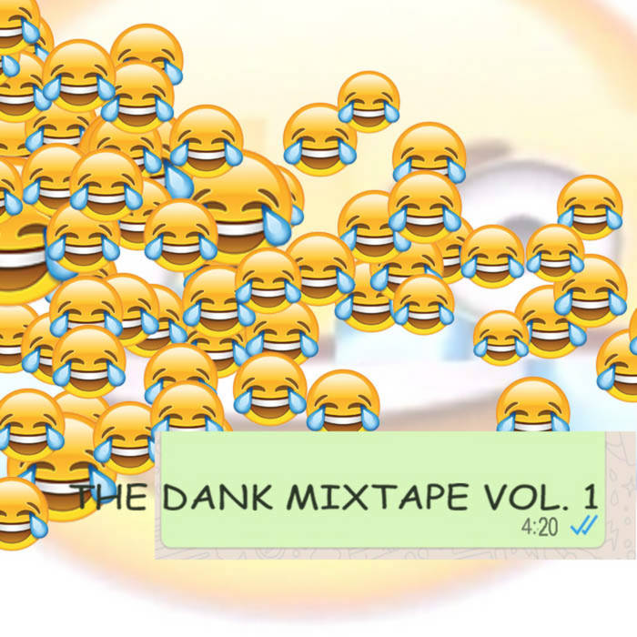 Mixtapes Memes CHECK OUT MY MIXTAPE BRUH