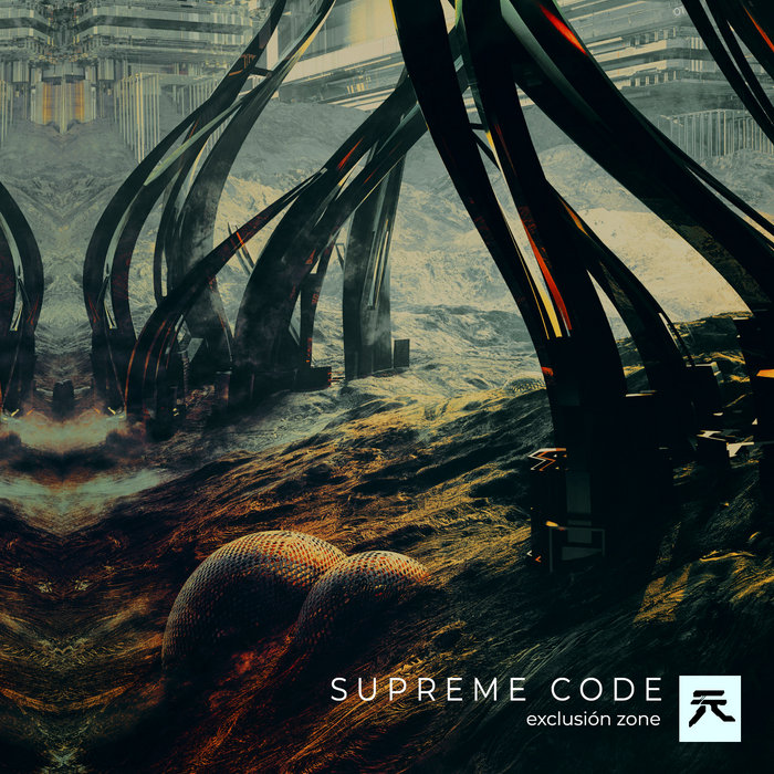 Supreme Code - Exclusion Zone | Supreme Code
