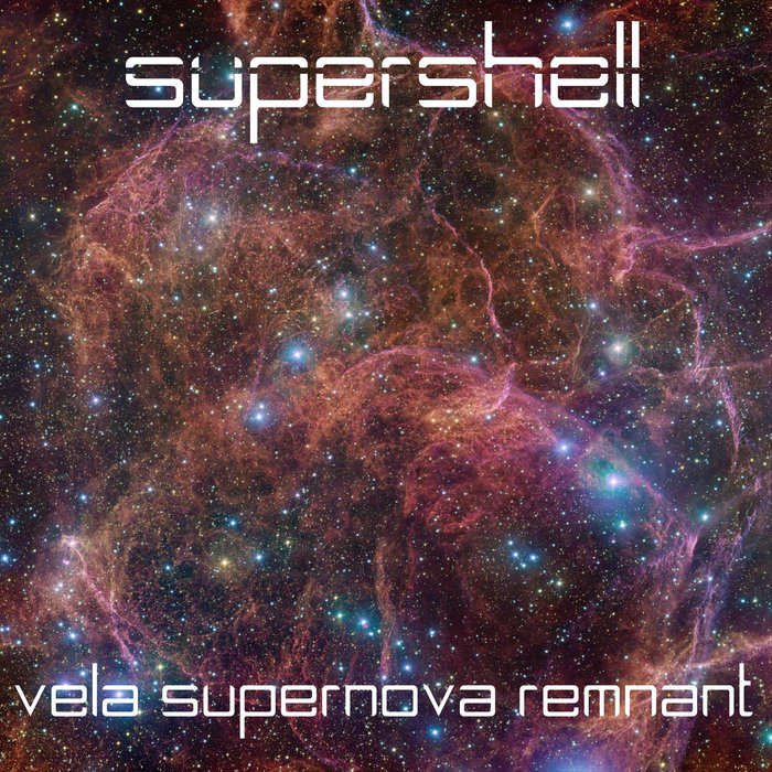 Vela Supernova Remnant | Supershell