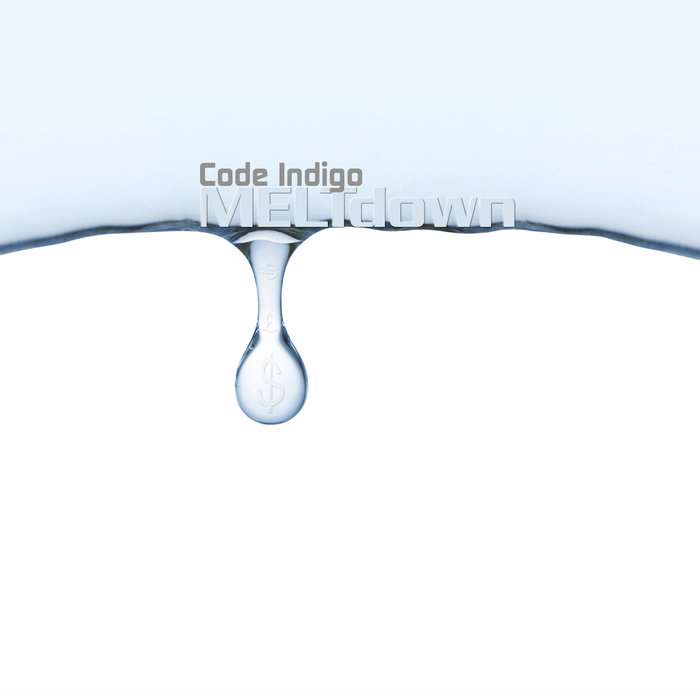 Meltdown | Code Indigo