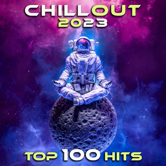 Chillout 2023 Top 100 Hits | DoctorSpook | 101 Dance Hits