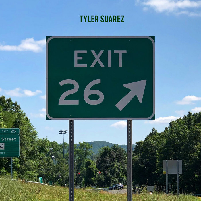 Exit 26 EP | Tyler Suarez | Tyler Stone