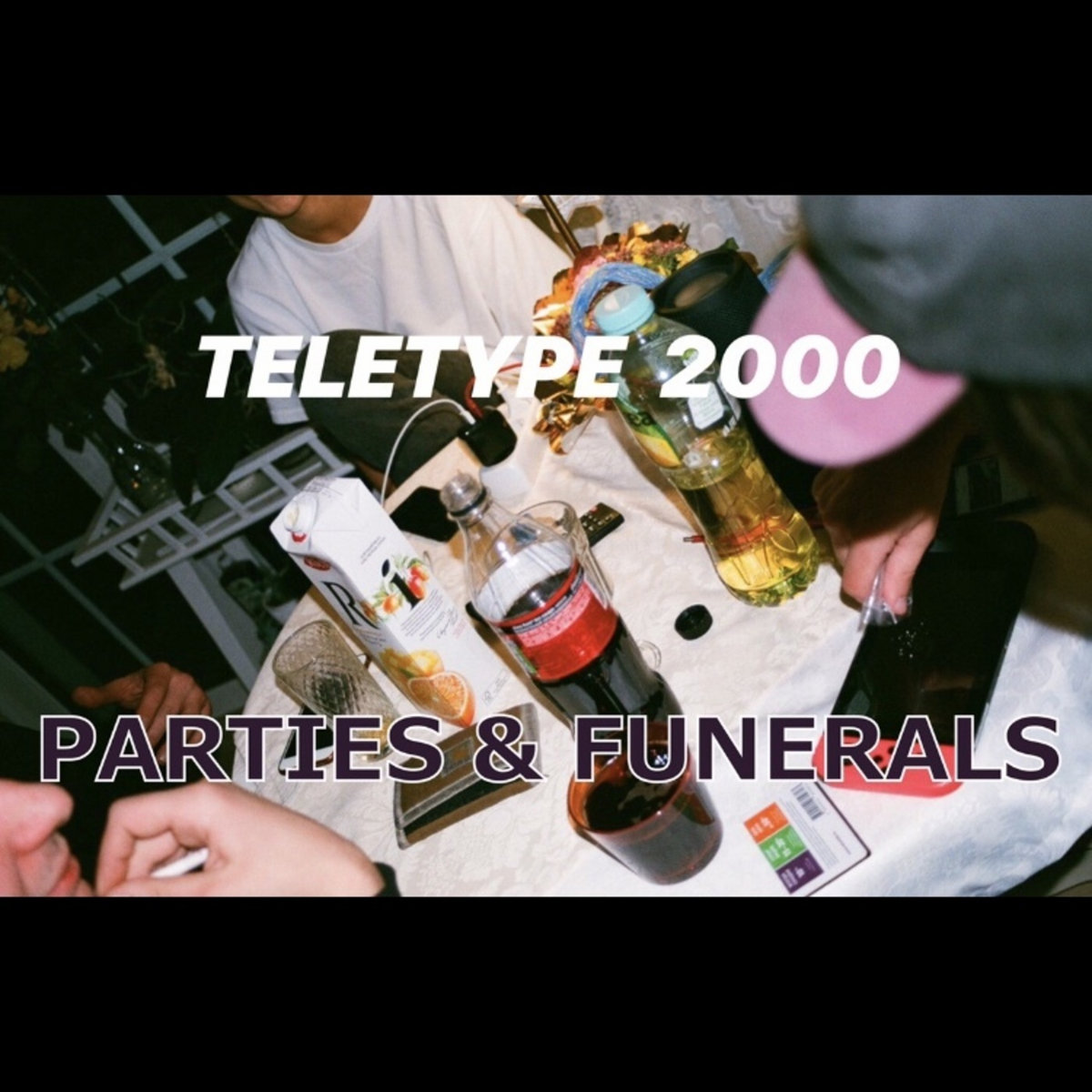 PARTIES & FUNERALS | TELETYPE 2000