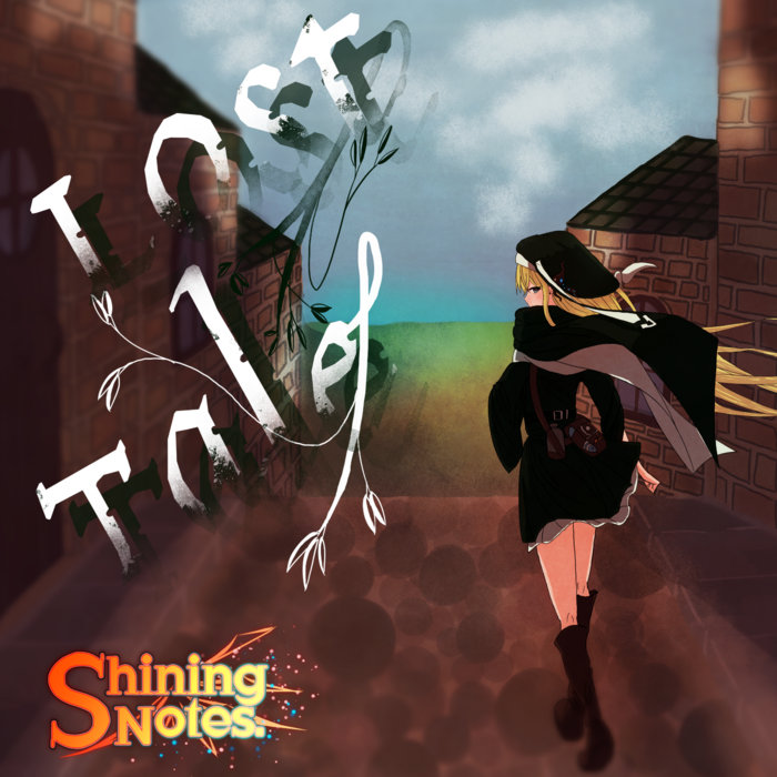 Lost Tale | Shining Notes.