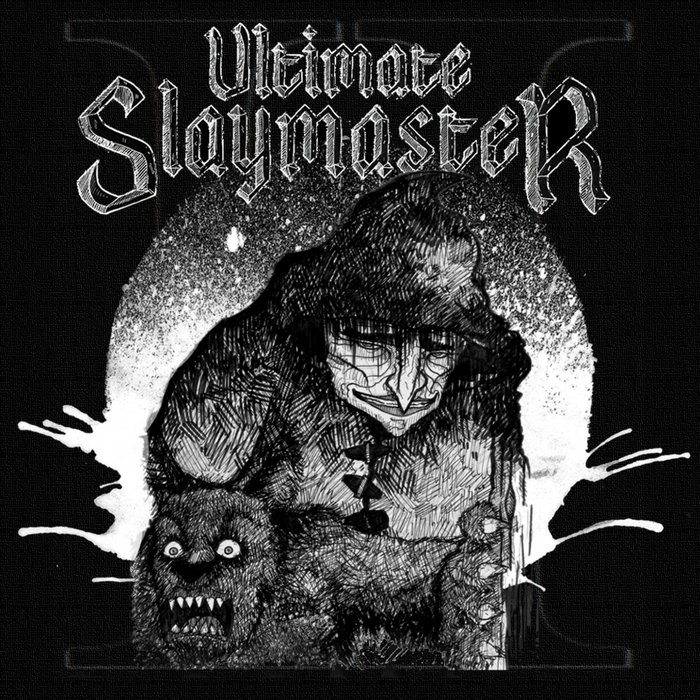 ULTIMATE SLAYMASTER: II | ULTIMATE SLAYMASTER
