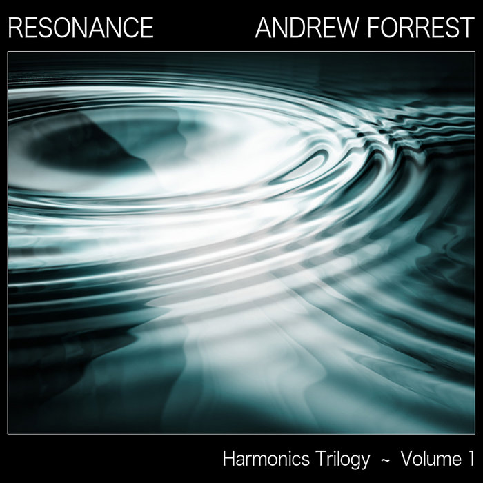 Resonance | Andrew Forrest