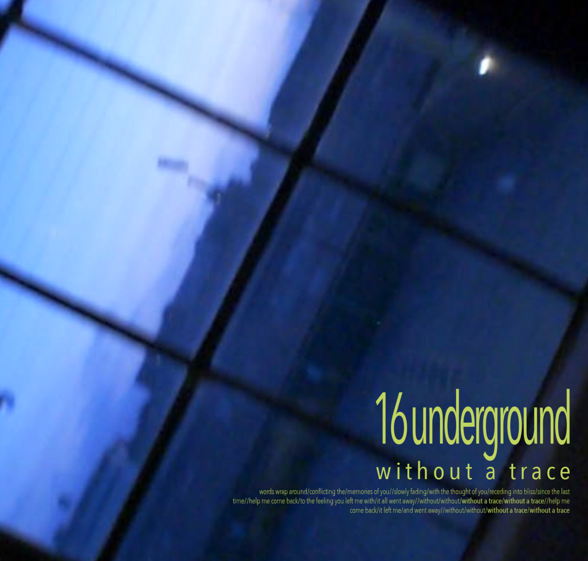 Without A Trace | 16 Underground