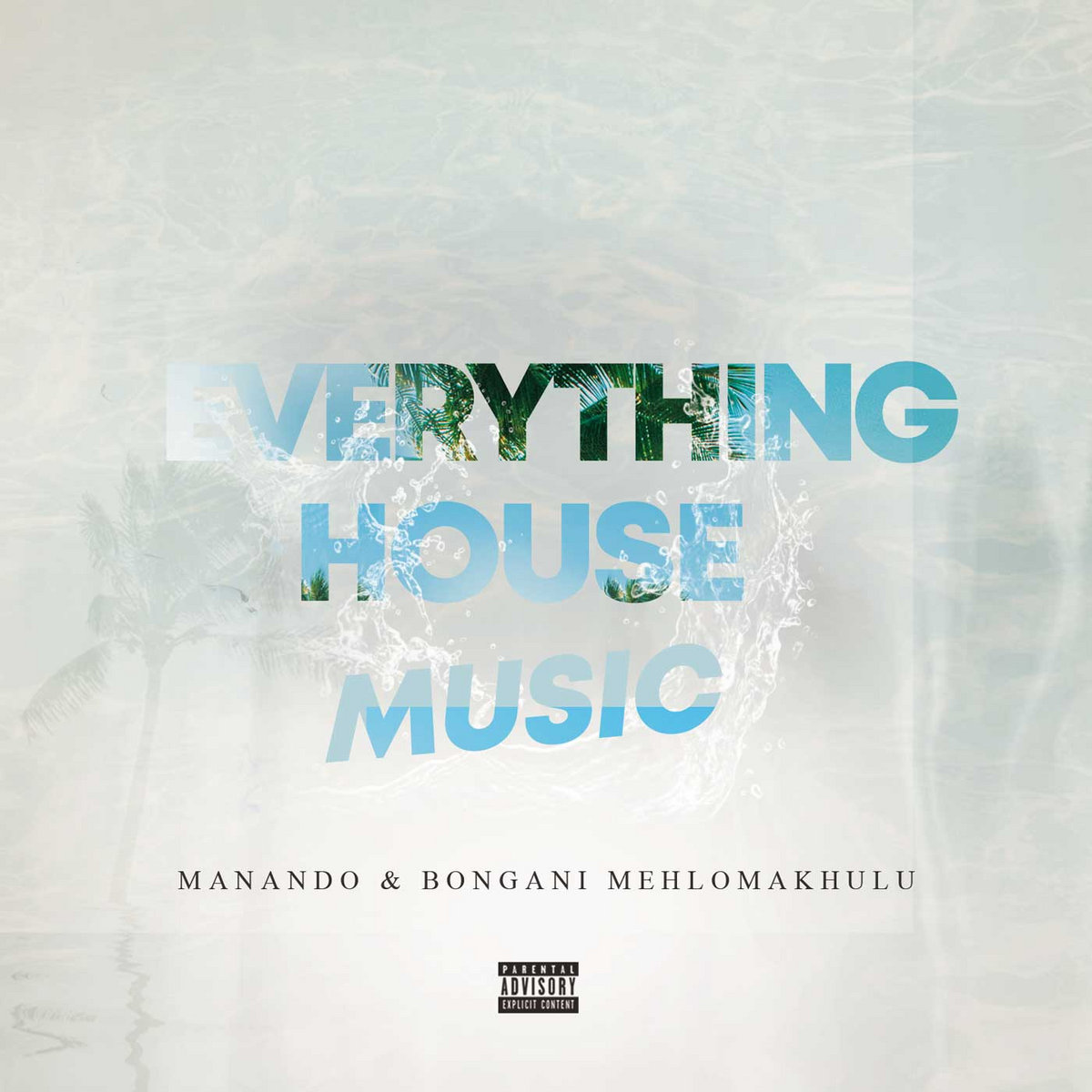 Everything House Music | Manando & Bongani Mehlomakhulu | Manando