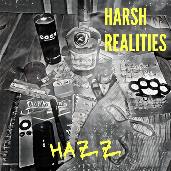 Hazz - Harsh Realities | Nyark Music