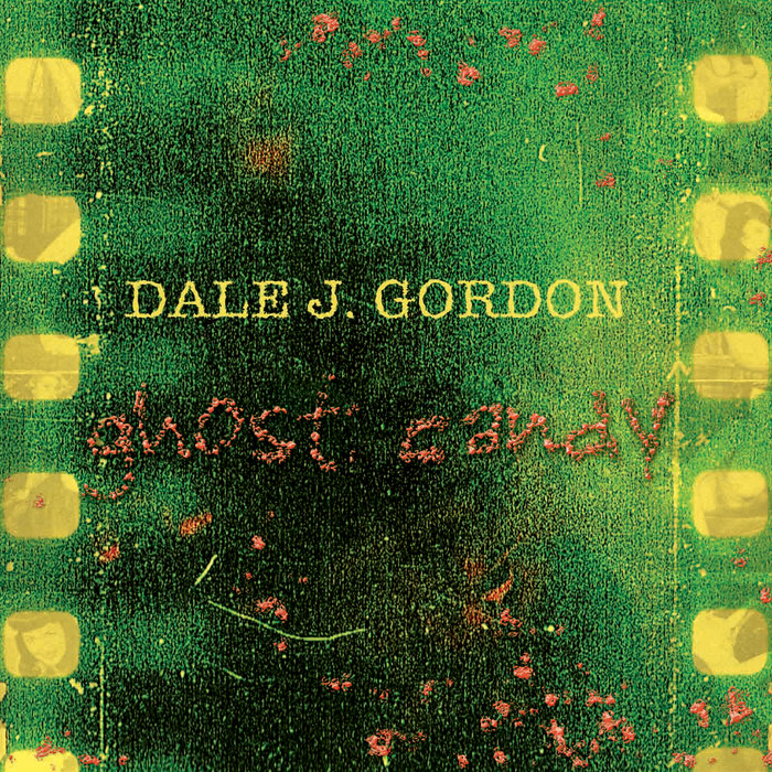 Ghost Candy | Dale J. Gordon