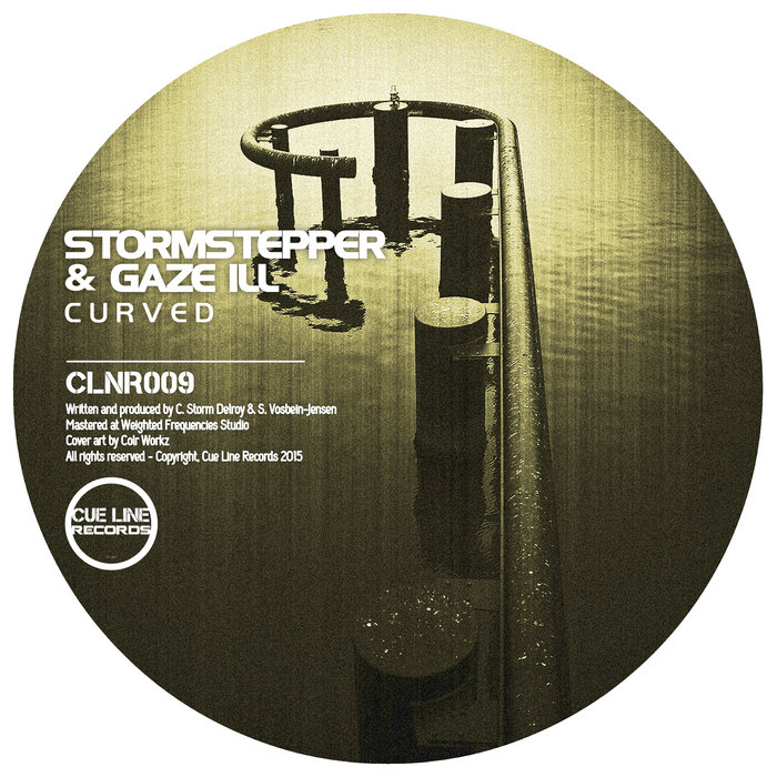 Curved | Stormstepper & Gaze ill | Cue Line Records