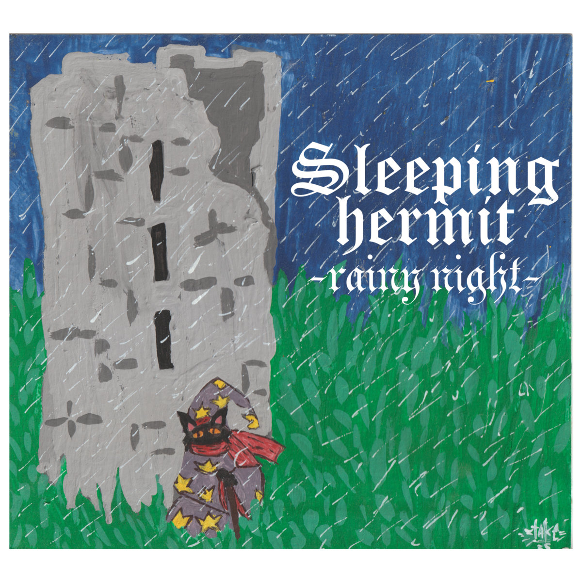 rainy night | Sleeping hermit