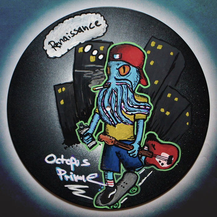 Renaissance | Octopus Prime