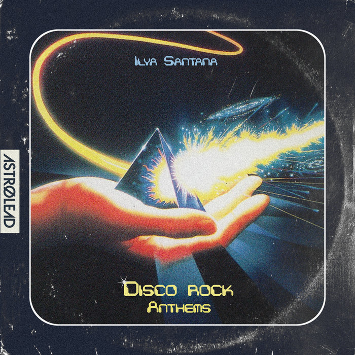 Disco rock anthems | Ilya Santana