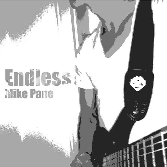 Endless | Mike Pane