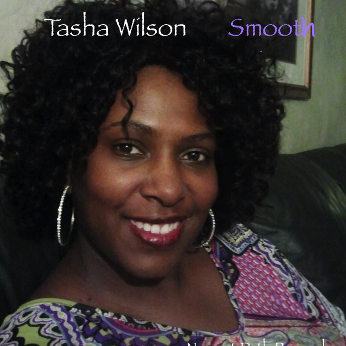 Smooth (The Single) | Tasha Wilson
