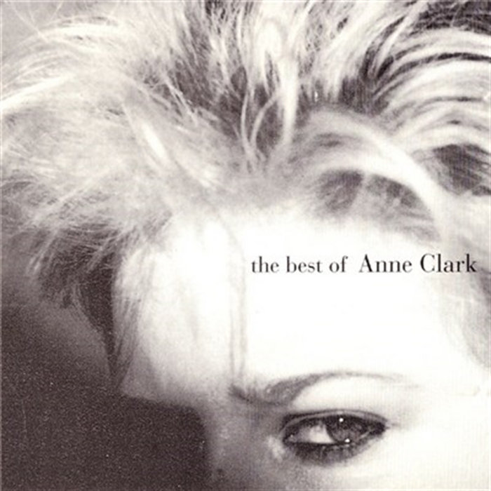The Best Of Anne Clark | Anne Clark