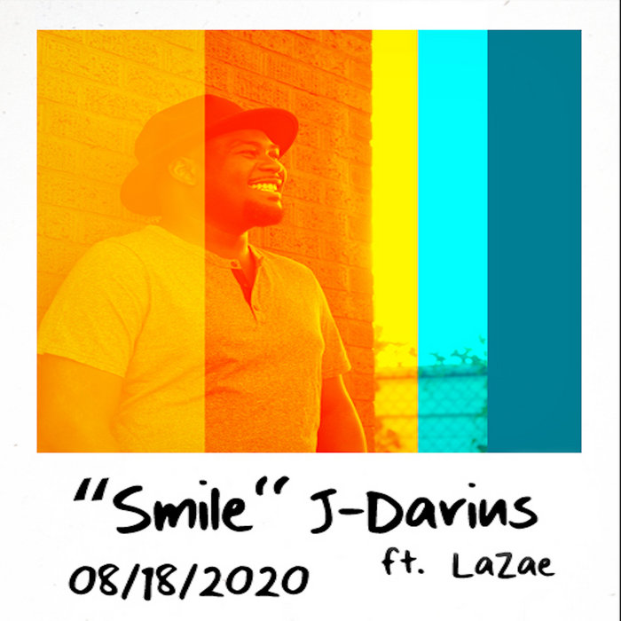 Smile (feat. LaZae) | J-Darius