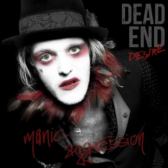 Manic Aggression | Dead End Desire