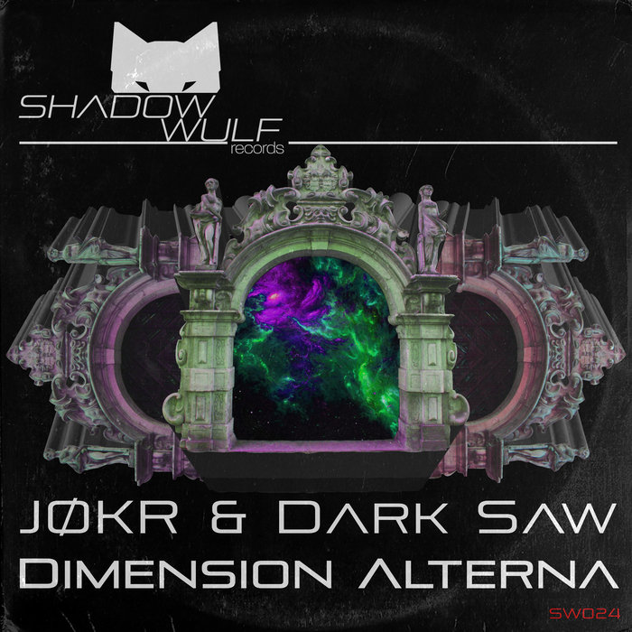 Dimension Alterna | JØKR, Dark Saw | Shadow Wulf