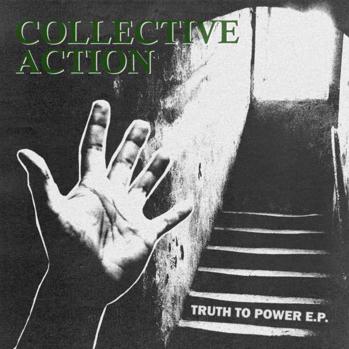 Truth To Power | Collective Action