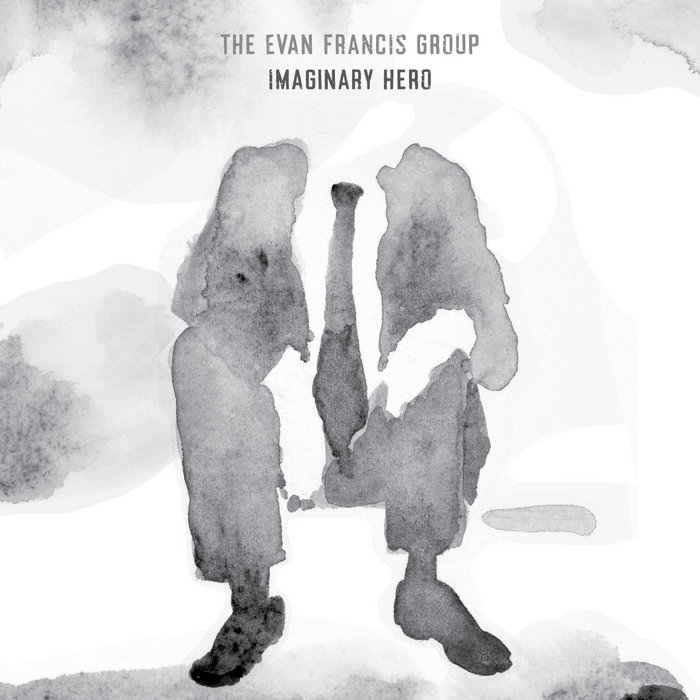 Imaginary Hero | The Evan Francis Group | Orenda Records