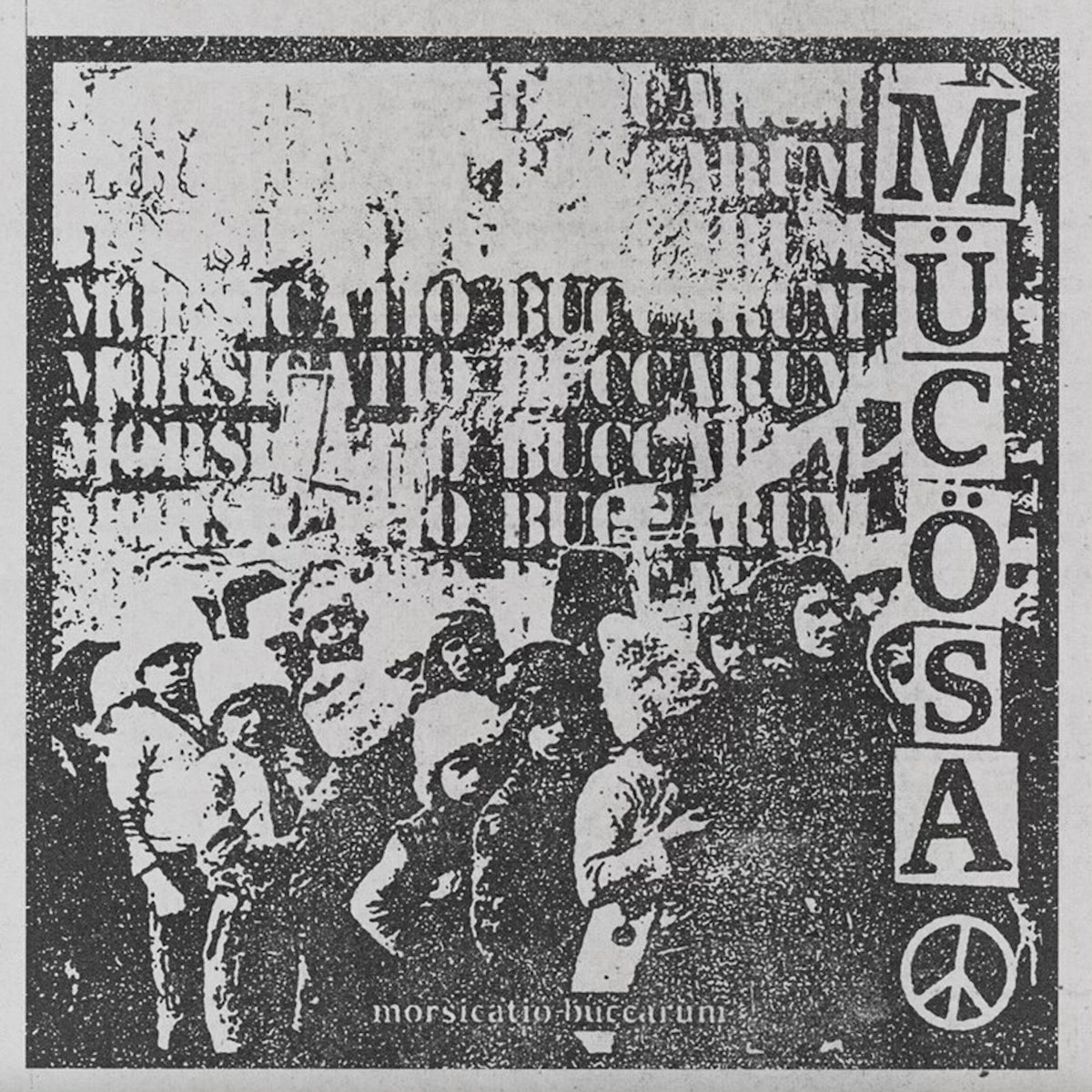 MORSICATIO BUCCARUM | MÜCÖSA