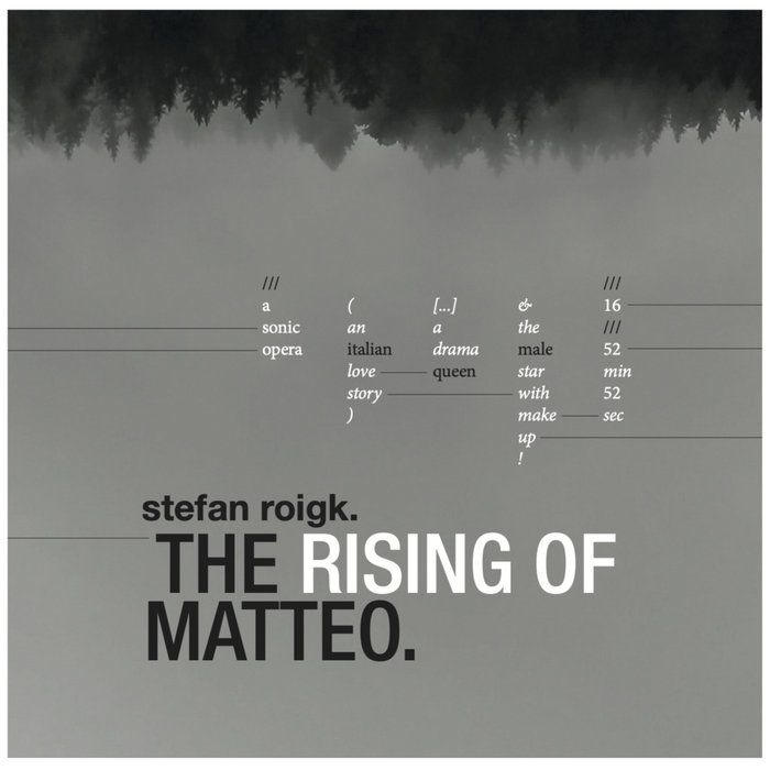 The Rising of Matteo | Stefan Roigk