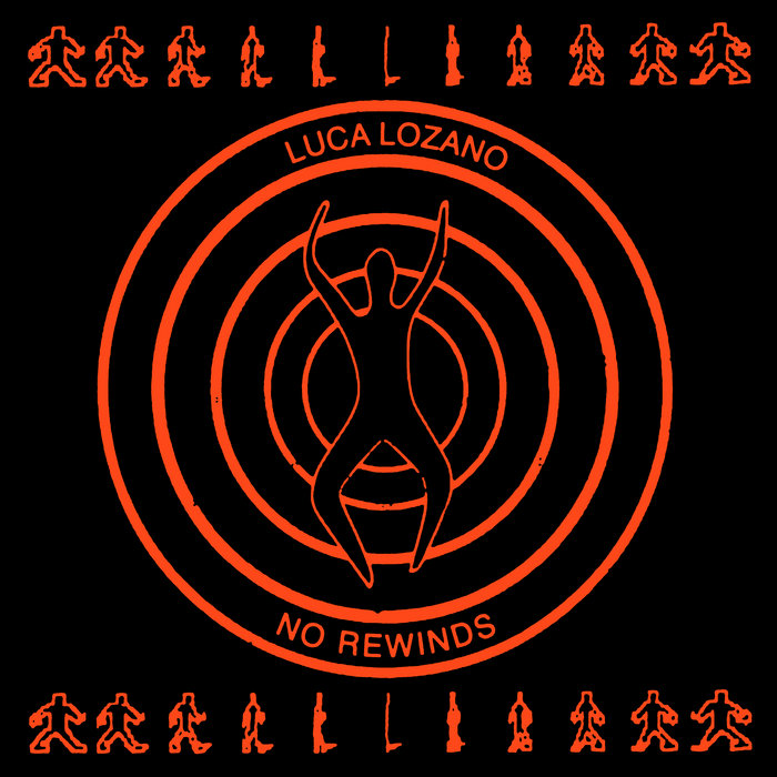 No Rewinds | Luca Lozano