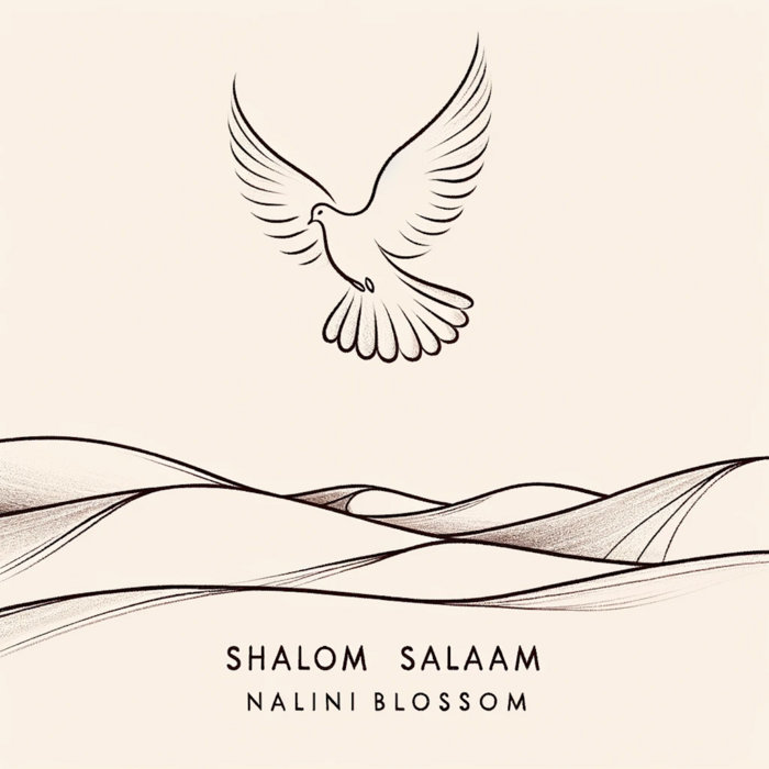 Shalom Salaam - A Prayer for Peace in the Middle East | Nalini Blossom