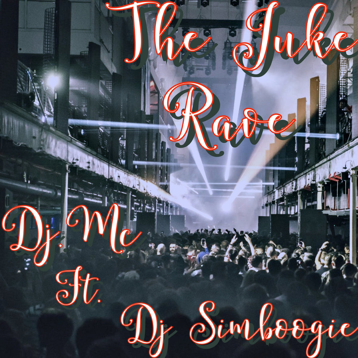 The Juke Rave | Dj.Mc