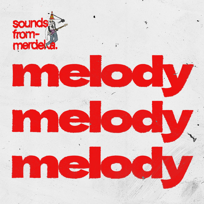 Melody | Sounds From Merdeka