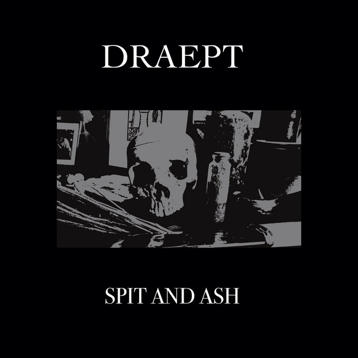 Spit and Ash | DRAEPT | Entartete Muzak Productions