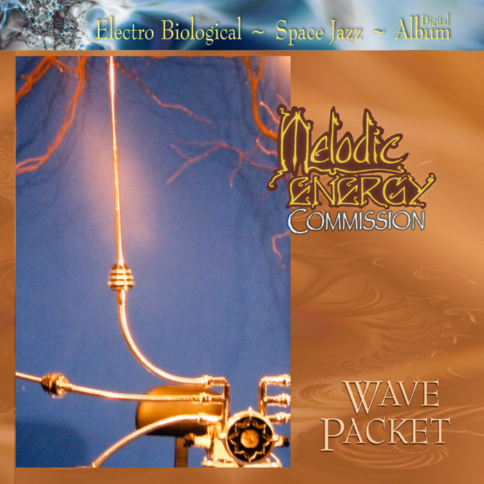 Wave Packet | Melodic Energy Commission