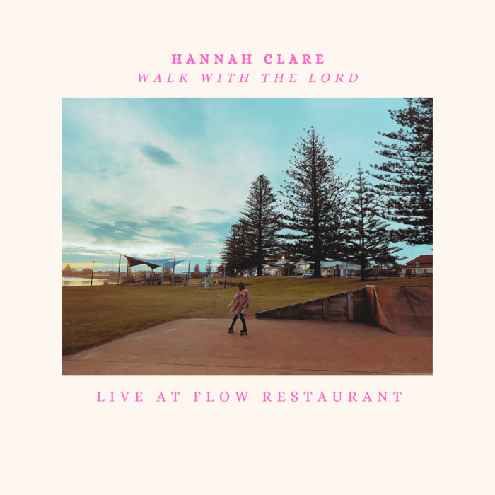 Walk With The Lord (Live EP) | Hannah Clare