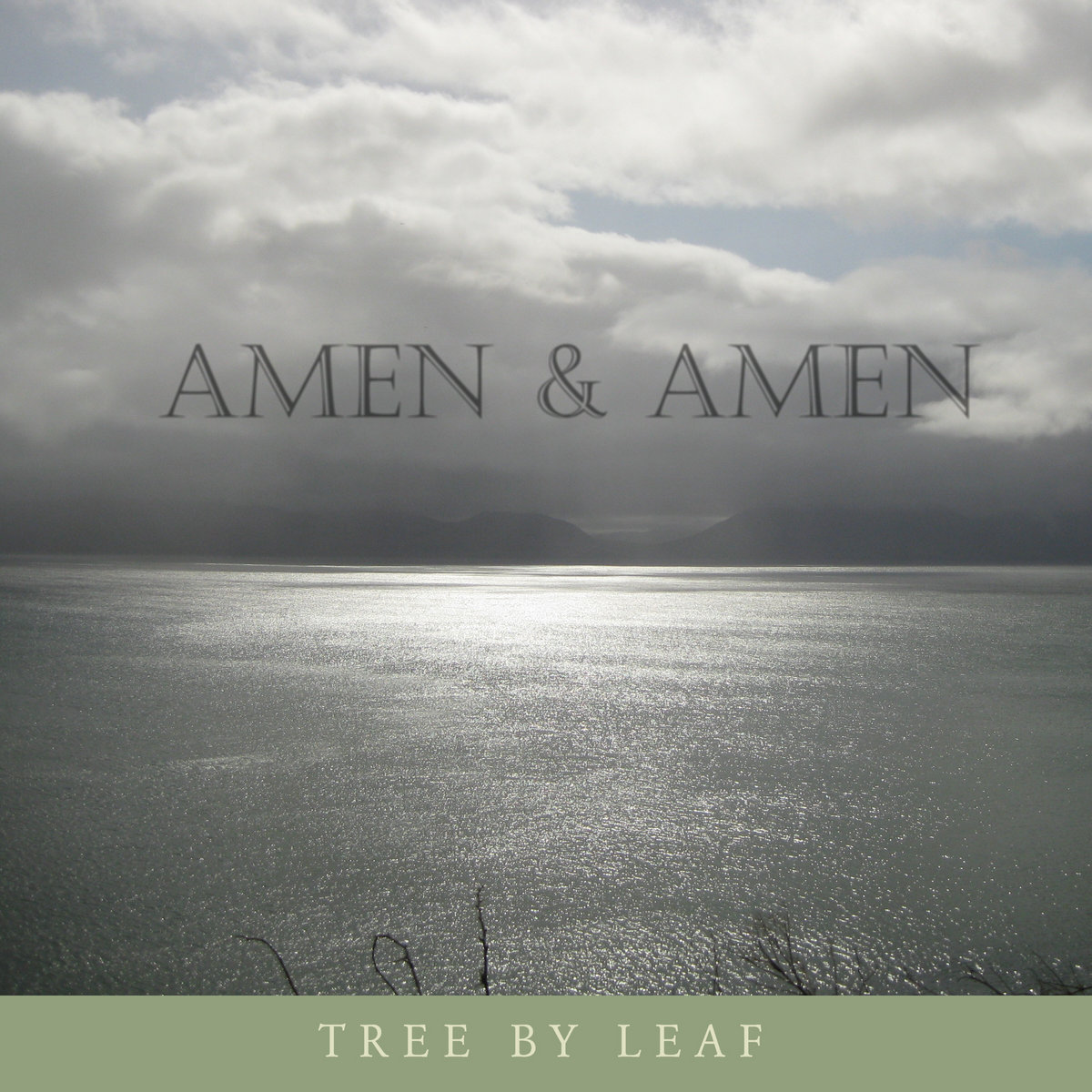 Amen & Amen | Tree by Leaf