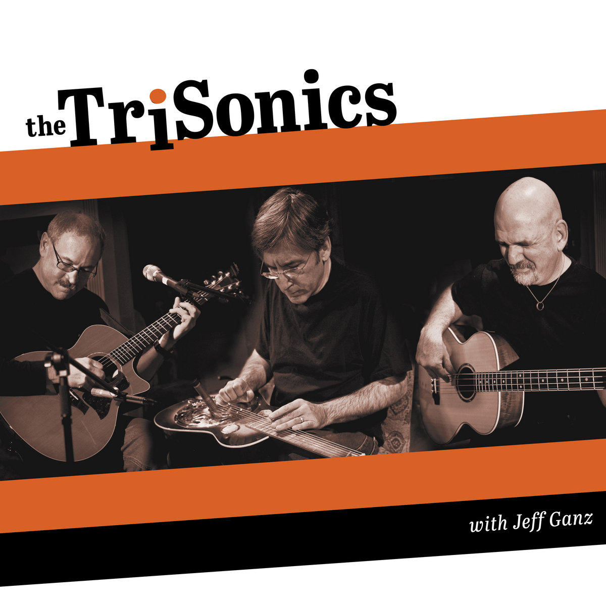 The TriSonics with Jeff Ganz | The Trisonics with Jeff Ganz | Don Sarlin