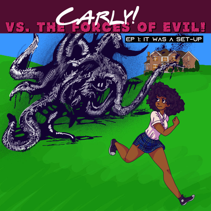 Ep 1: It Was a Set Up | Carly! Vs. The Forces of Evil!