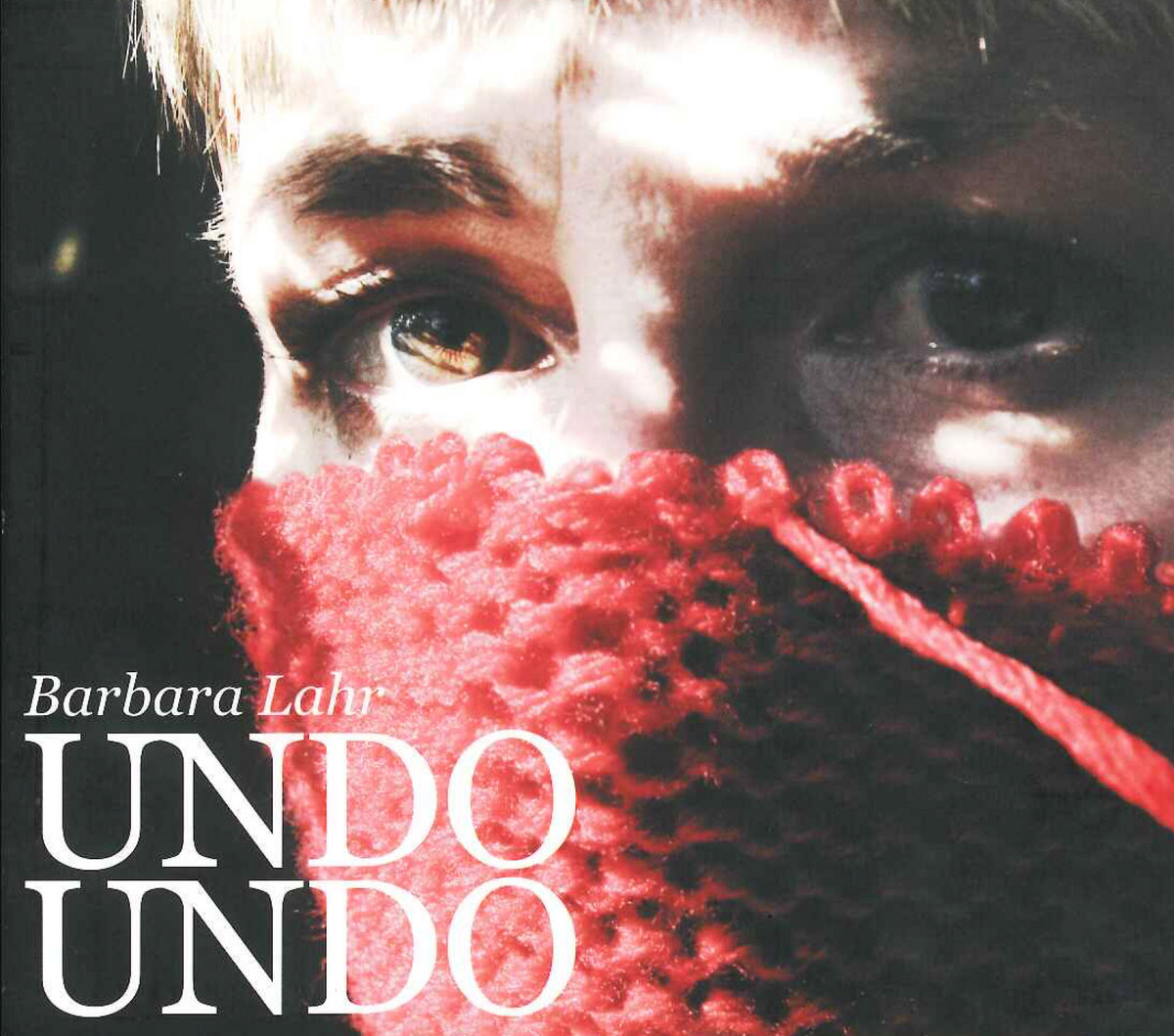 Undo Undo | Barbara Lahr | Phazz-a-delic