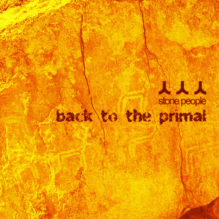 Back To The Primal | Stone People