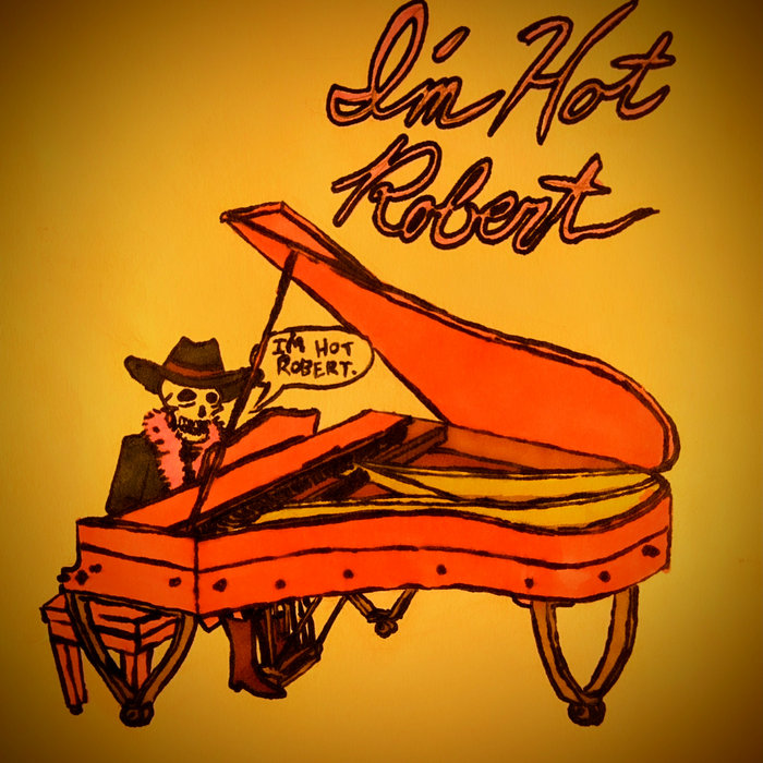 I'm Hot Robert | I'm Hot Robert