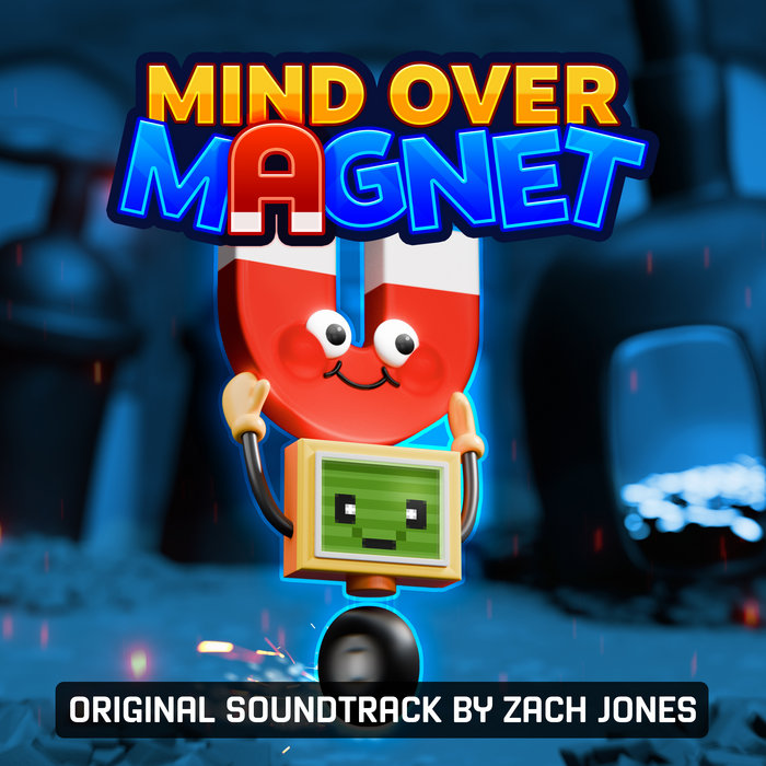 Mind Over Magnet OST | Zach Jones