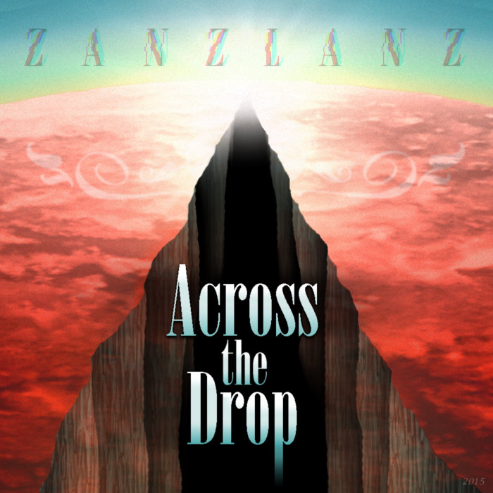Across the Drop | Zanzlanz