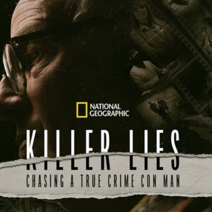 Killer Lies : Chasing A True Crime Con Man (Original Soundtrack to the ...