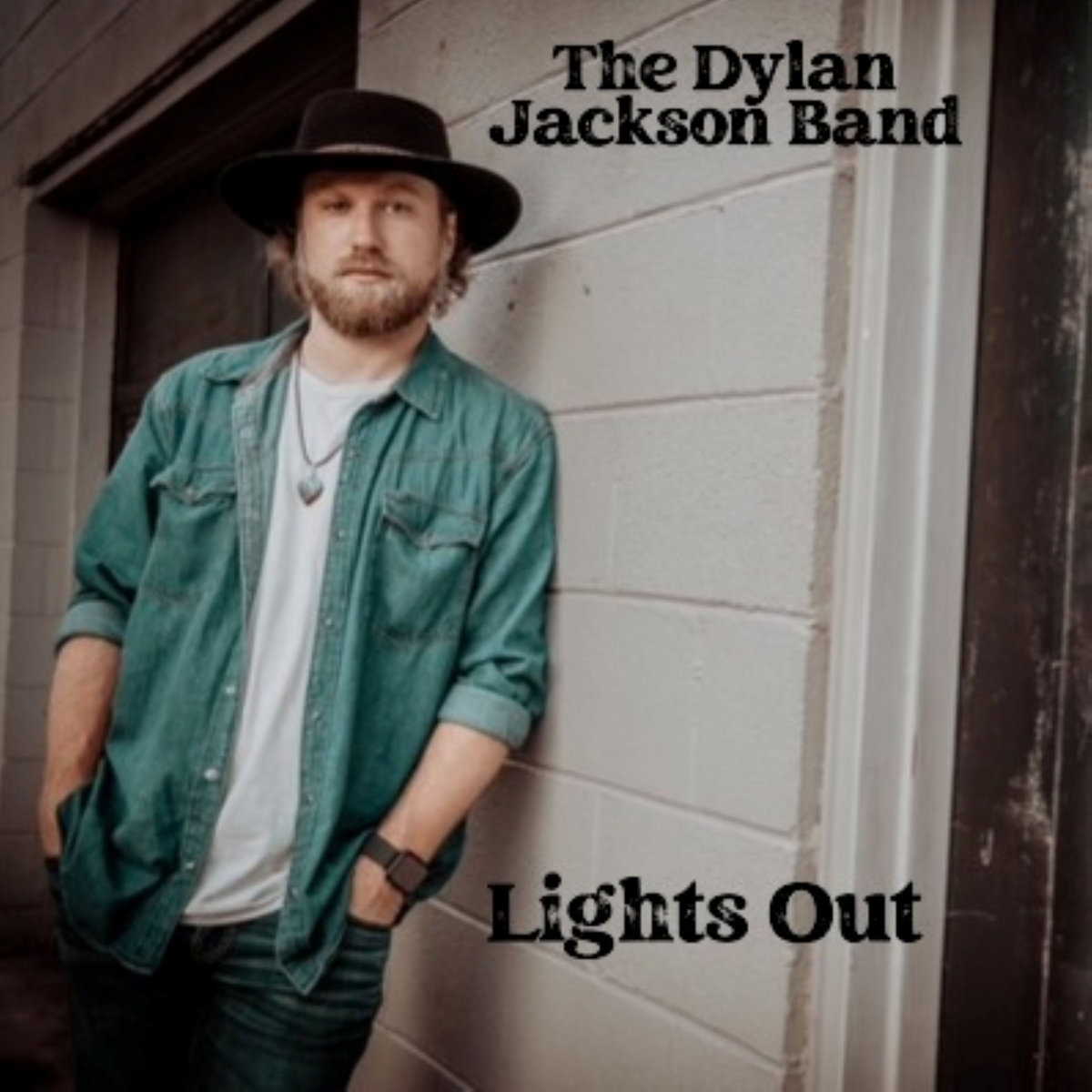 Lights Out | Dylan Jackson Band