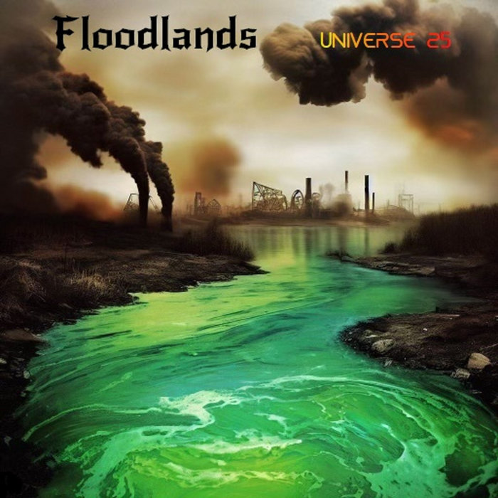 Universe 25 | Floodlands